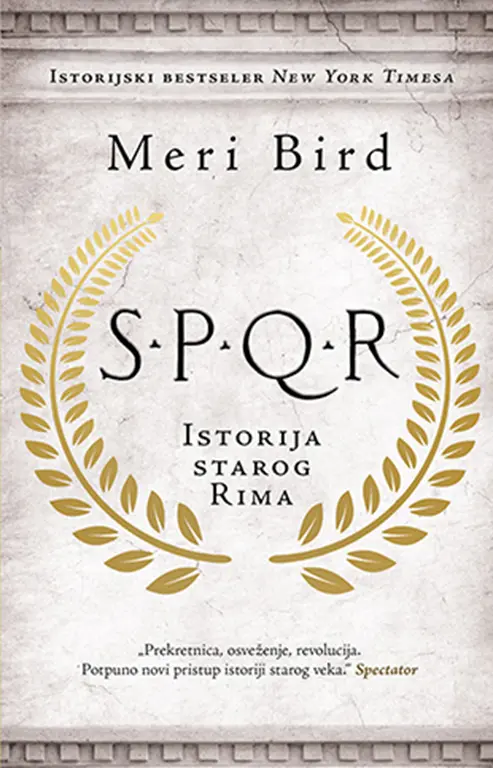 SPQR: ISTORIJA STAROG RIMA - MERI BIRD