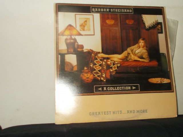 Barbra Streisand ‎– A Collection Greatest Hits And More