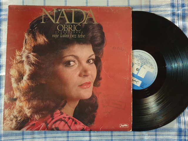 Nada Obric-Nije lako bez tebe