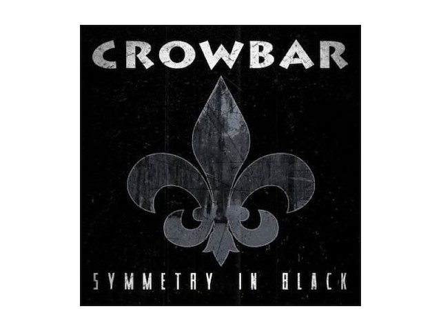 Crowbar – Symmetry In Black(Cd,re 2015)