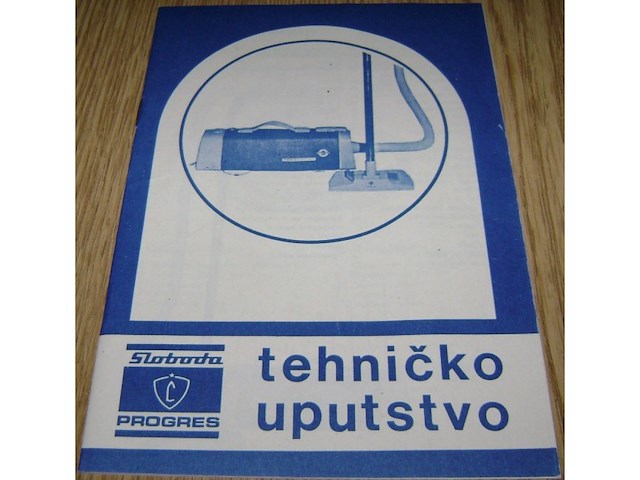 Uputstvo Za Usisivače `Slobada` Čačak Jugoslavija
