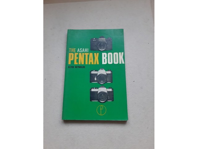 Clyde Reynolds The asahi Pentax book