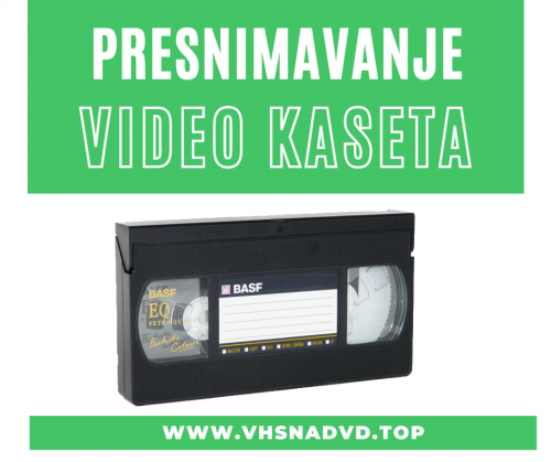 Presnimavanje sa vhs kaseta Novi Sad