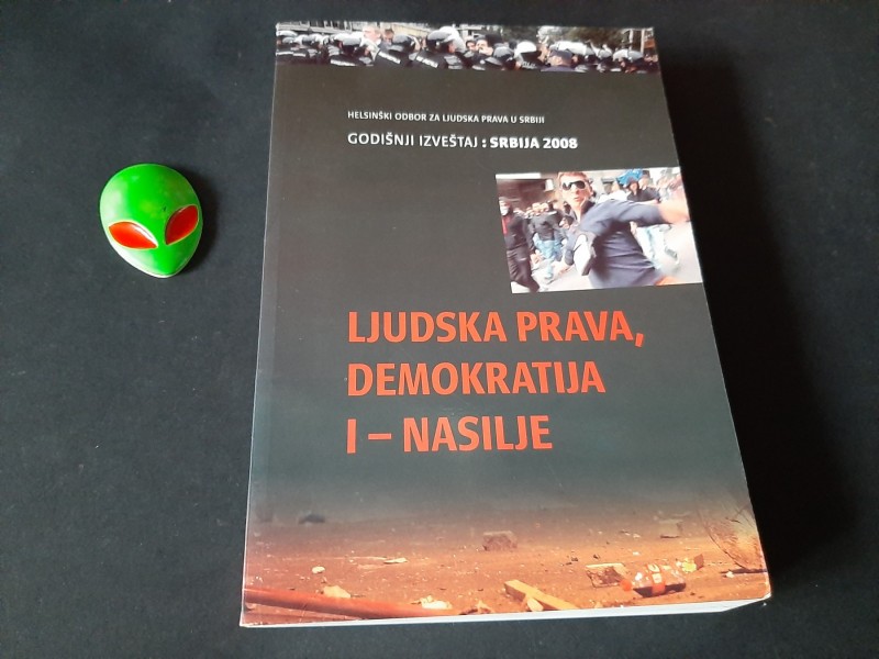 LJUDSKA PRAVA, DEMOKRATIJA I - NASILJE