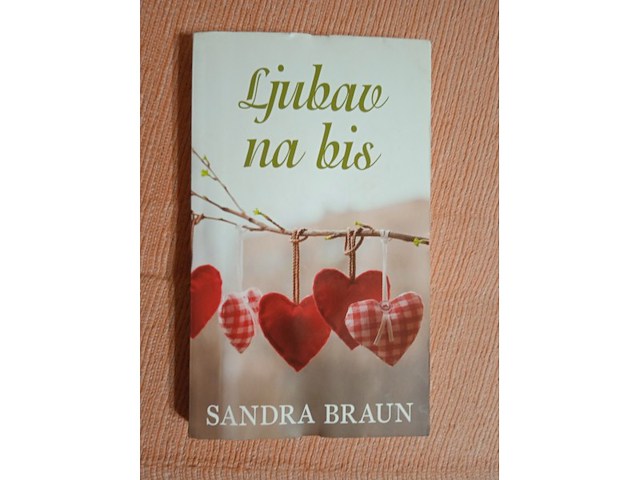 Sandra Braun - Ljubav na bis