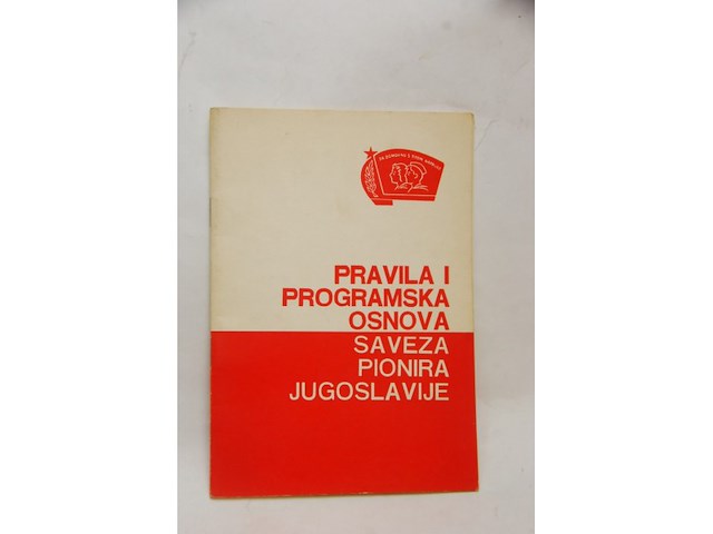Pravila i programska osnova Saveza pionira Jugoslavije