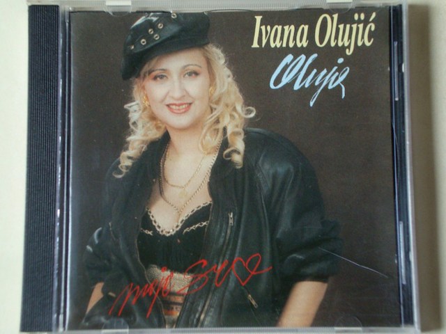 Ivana Olujić Oluja - Moje Srce