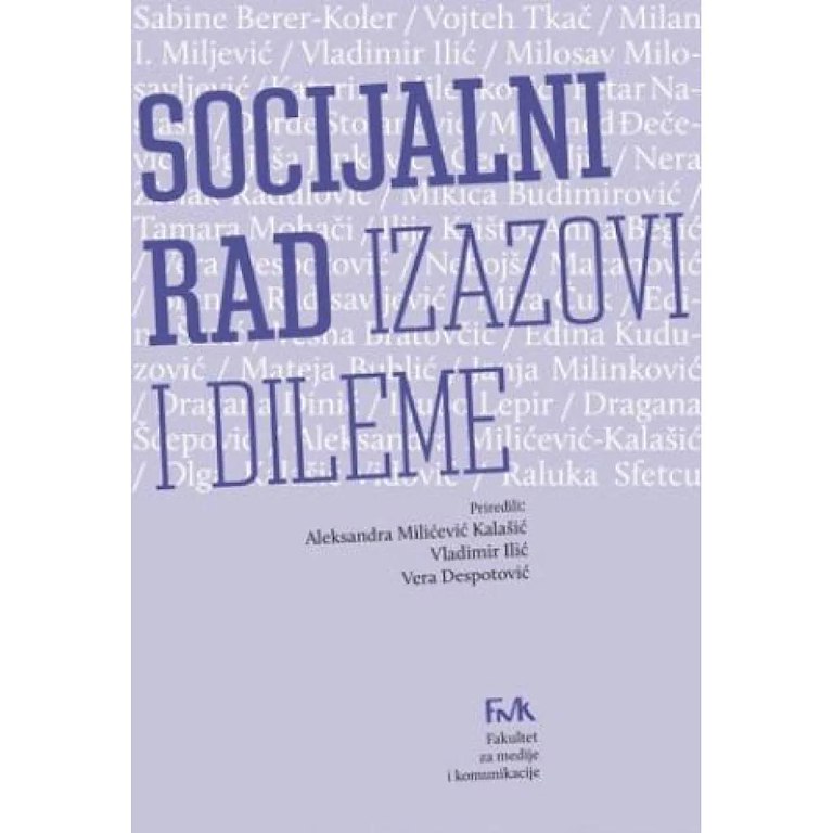 SOCIJALNI RAD IZAZOVI I DILEME