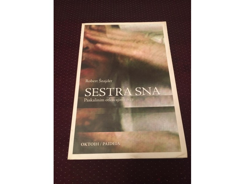 Robert Snajder: Sestra sna