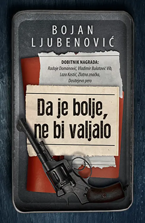 DA JE BOLJE, NE BI VALJALO - Bojan Ljubenović