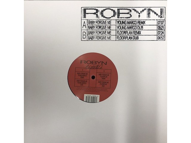 Robyn ‎– Baby Forgive Me (Remixes) NOVO