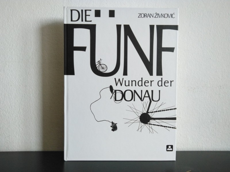 Pet dunavskih čuda / Die Funf Wunder der Donau