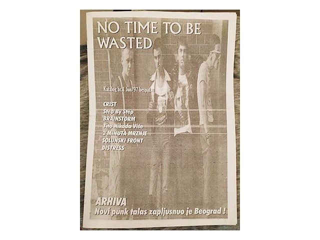 No Time To Be Wasted (katalog br. 1)