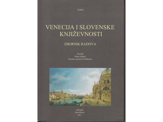 Ajdačić / VENECIJA I SLOVENSKE KNJIŽEVNOSTI - perfekT