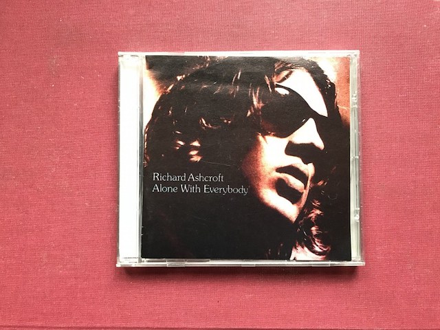 Richard Ashcroft (The Verve) -ALoNE WiTH EVERYBoDY 2000
