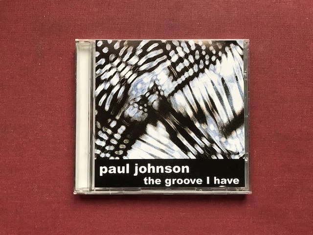Paul Johnson - THE GRooVE i HAVE  1999