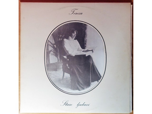 LP TEREZA - Stare Ljubavi (1976) 2. pressing, ODLIČNA