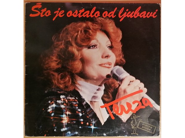 LP TEREZA - Što je ostalo od ljubavi (1979) 4. pressing