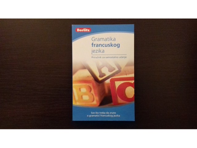 Gramatika francuskog jezika,Alan Mojs/Berlitz