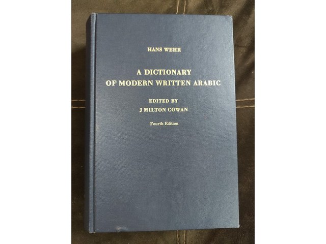 A Dictionary of Modern Written Arabic,Hans Wehr