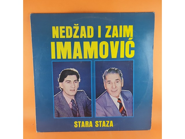Nedžad* I Zaim Imamović ‎– Stara Staza, LP