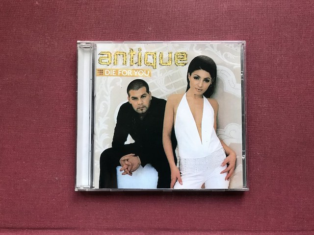 Antique - DiE FoR YoU   2001