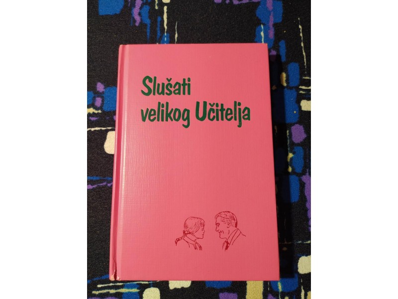 Slušati Velikog Učitelja