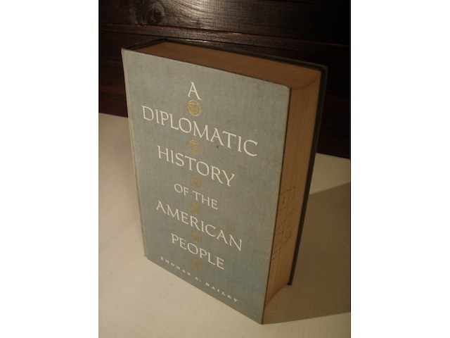 Bailey - A Diplomatic History of the American People