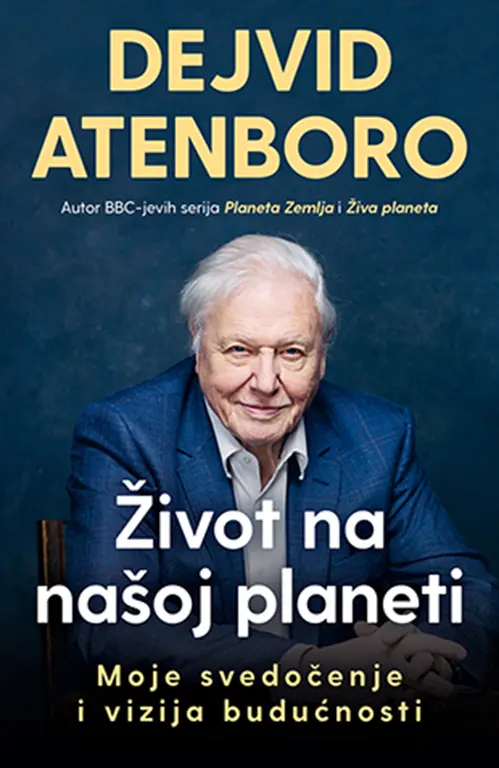 ŽIVOT NA NAŠOJ PLANETI - Dejvid Atenboro