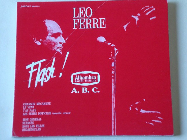 Léo Ferré - Flash ! Alhambra - A.B.C.