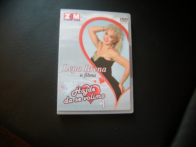 DVD - HAJDE DA SE VOLIMO 1 - LEPA BRENA