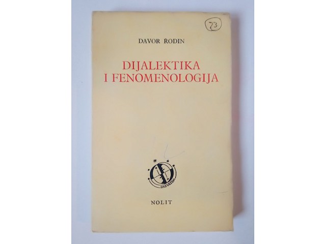DIJALEKTIKA I FENOMENOLOGIJA - Davor Rodin