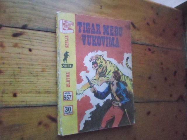 ZLATNA SERIJA 657 TIGAR MEDJU VUKOVIMA