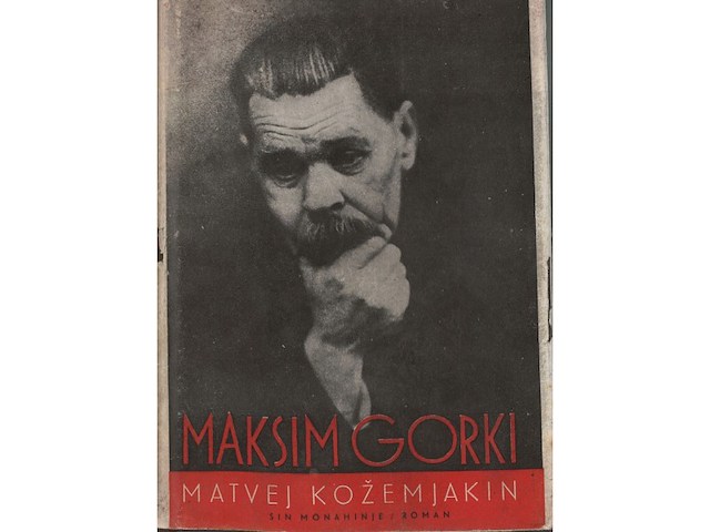 Maksim Gorki - ŽIVOT MATVEJA KOŽEMJAKINA 1