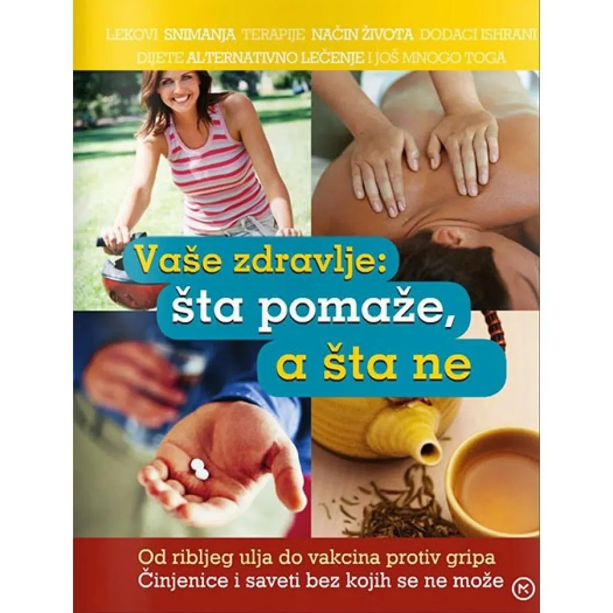 VAŠE ZDRAVLJE ŠTA POMAŽE