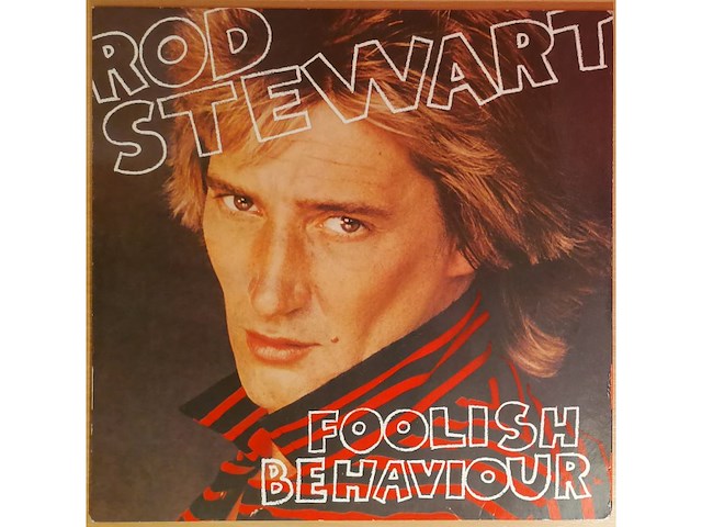 LP ROD STEWART - Foolish Behaviour (1980) Germany SUPER