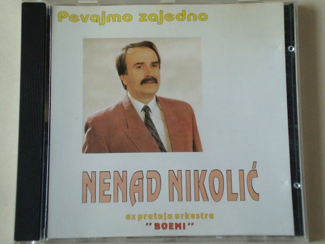 Nenad Nikolić Uz Pratnju Orkestra ”Boemi” - Pevajmo Zaj