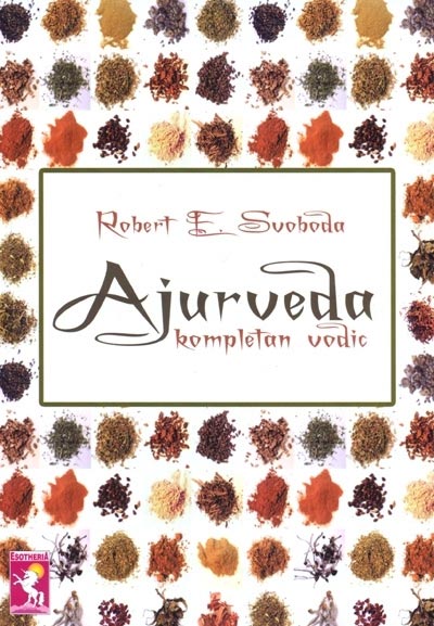 Ajurveda - Robert E. Svoboda