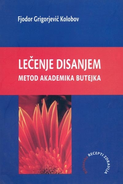 Lečenje disanjem - Fjodor G. Kolobov