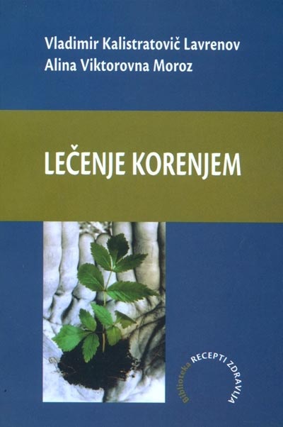 Lečenje korenjem - Vladimir K. Lavrenov