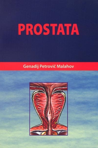 Prostata - Genadij Petrovič Malahov