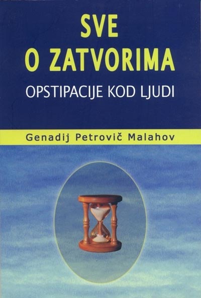 Sve o zatvorima - Genadij Petrovič Malahov