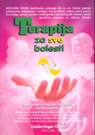 Terapija za sve bolesti - Hulda Reger Klark