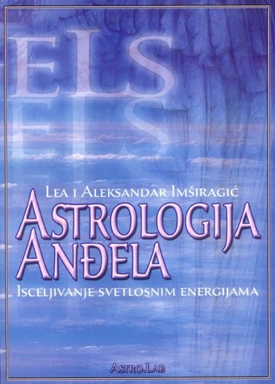 Astrologija anđela – Aleksandar & Lea Imširagić