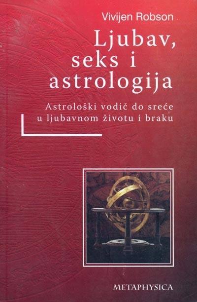 Ljubav, seks i astrologija - Vivijen Robson