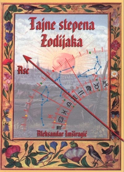 Tajne stepena zodijaka - Aleksandar Imširagić