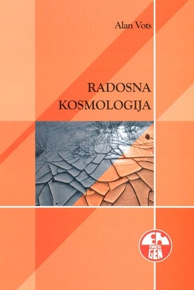 Radosna kosmologija - Alan Vots