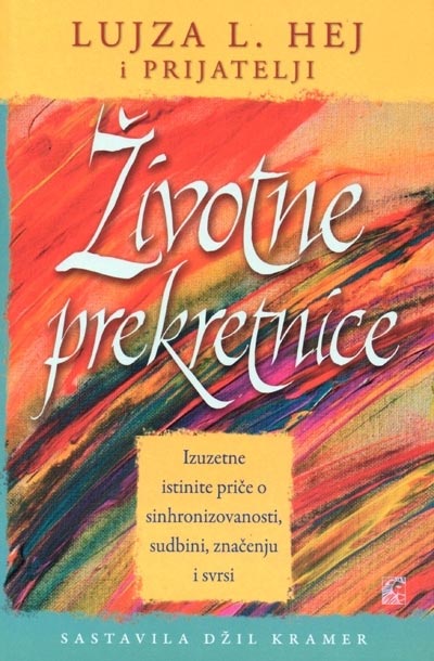 Životne prekretnice - Lujza Hej