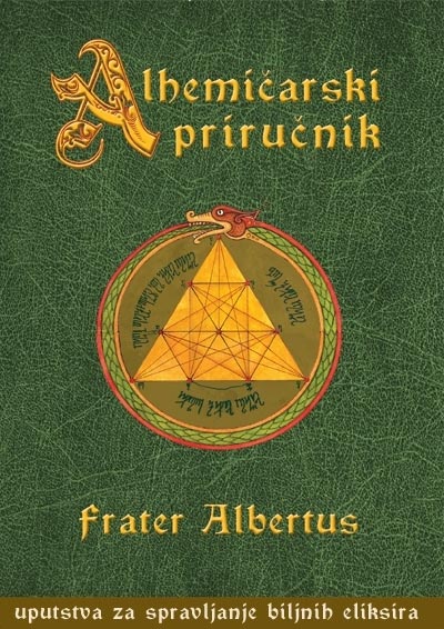 Alhemičarski priručnik - Frater Albertus