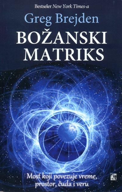 Božanski Matriks - Greg Brejden